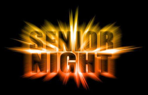 SENIORS NIGHT is October 12th