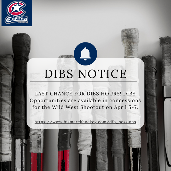 LAST CALL FOR DIBS HOURS FOR THE 2023-2024 SEASON (CONCESSIONS ONLY)!